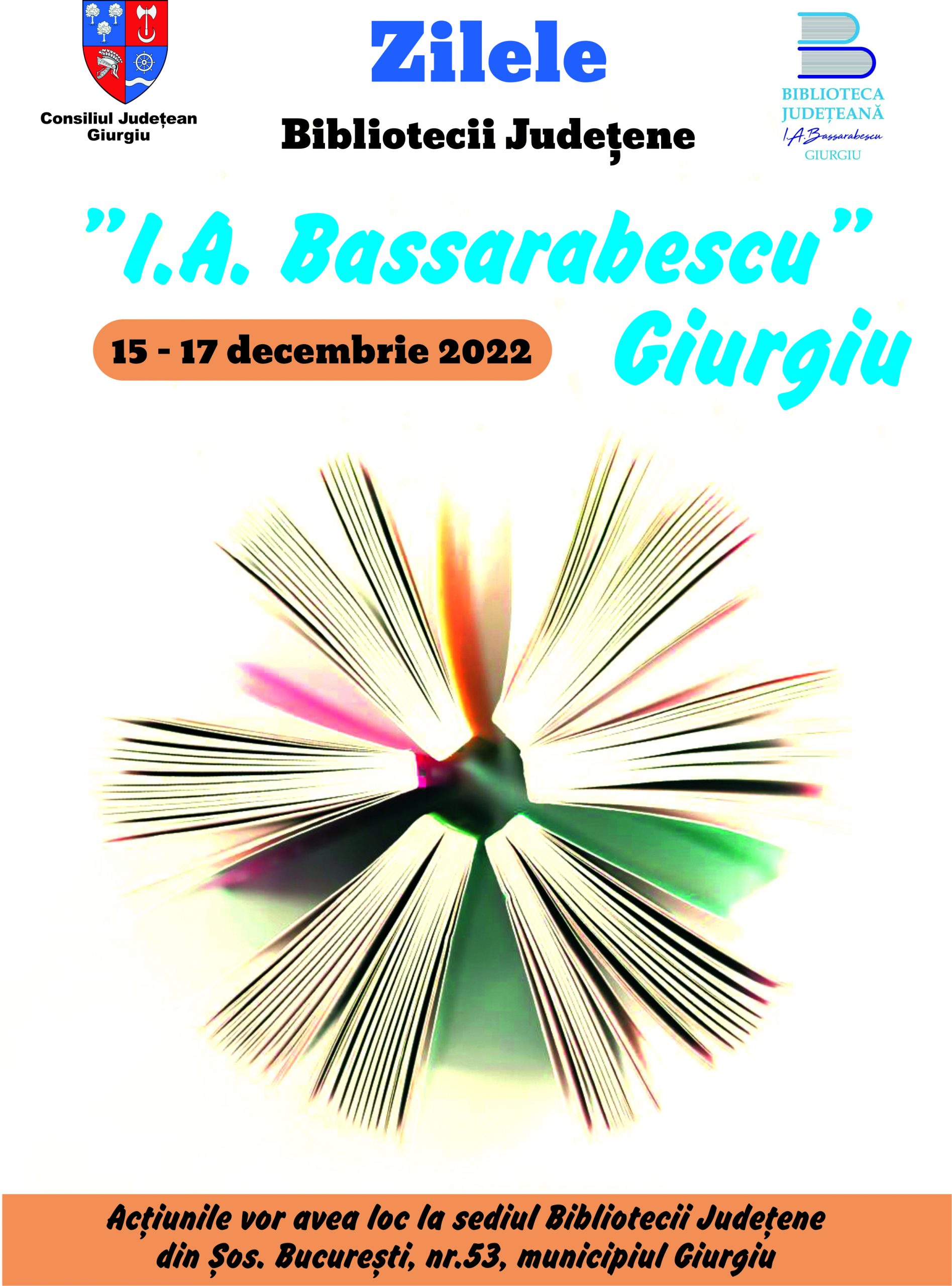 PROGRAMUL ZILELOR BIBLIOTECII JUDEȚENE „I.A. BASSARABESCU” – Giurgiu | Giurgiuveanul.ro – stiri ...